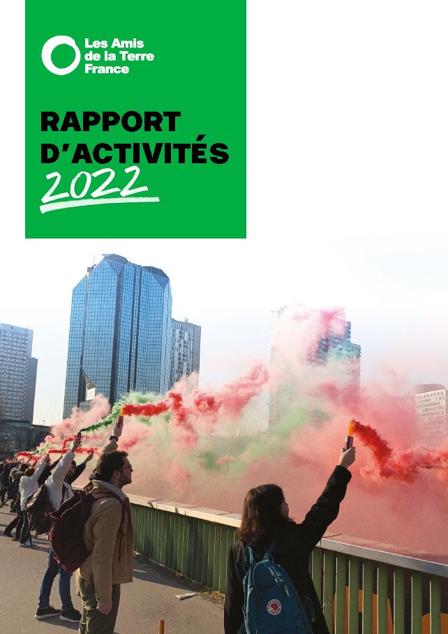 Rapport D activit s 2022 Des Amis De La Terre France Les Amis De La Terre Rapport D activit s 2022 Des Amis De La Terre France Les Amis De La Terre